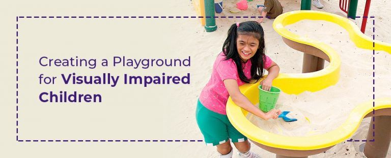 Creating a Playground for Visually Impaired Children